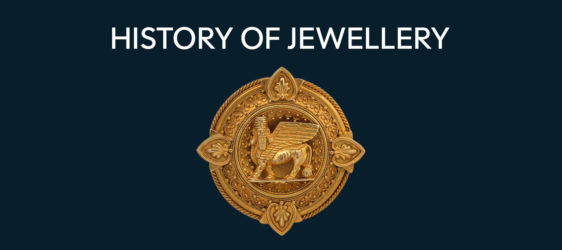 History of Jewellery – BALDWIN Jewellery